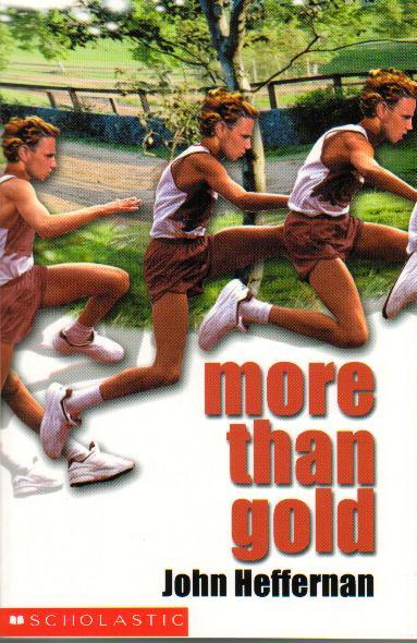 More than Gold by John Heffernan | Goodreads