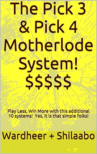 The Perfect Pick 3 & Pick 4 workout Ever!: Play Less, Win More with ...