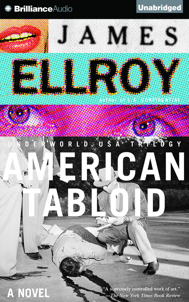 American Tabloid (Underworld USA Trilogy) by James Ellroy | Goodreads