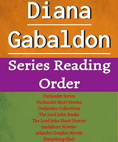 Diana Gabaldon: Series Reading Order: Outlander Series, The Lord John ...