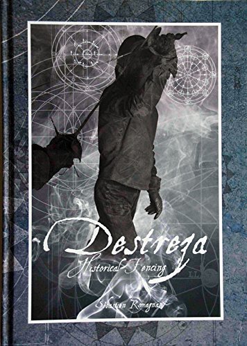 Destreza historical fencing by Sébastien Romagnan | Goodreads
