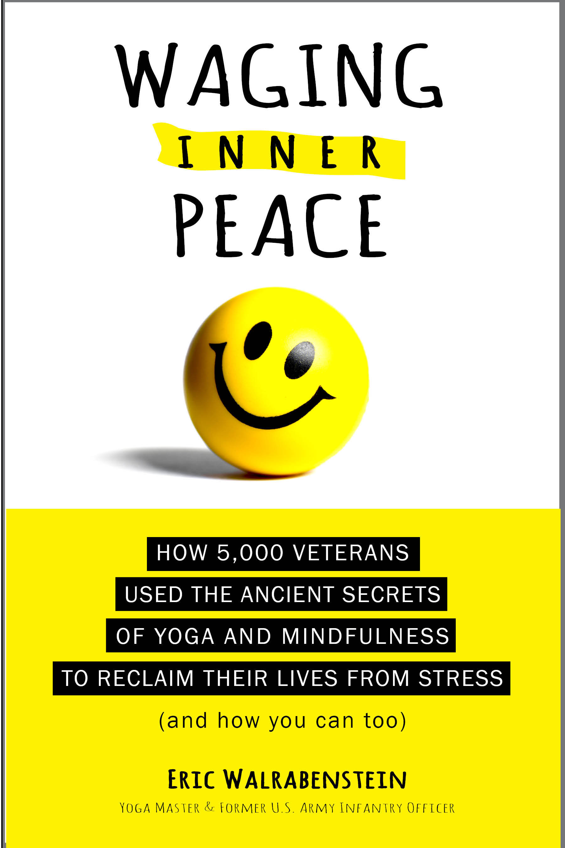 Waging Inner Peace by Eric Walrabenstein | Goodreads