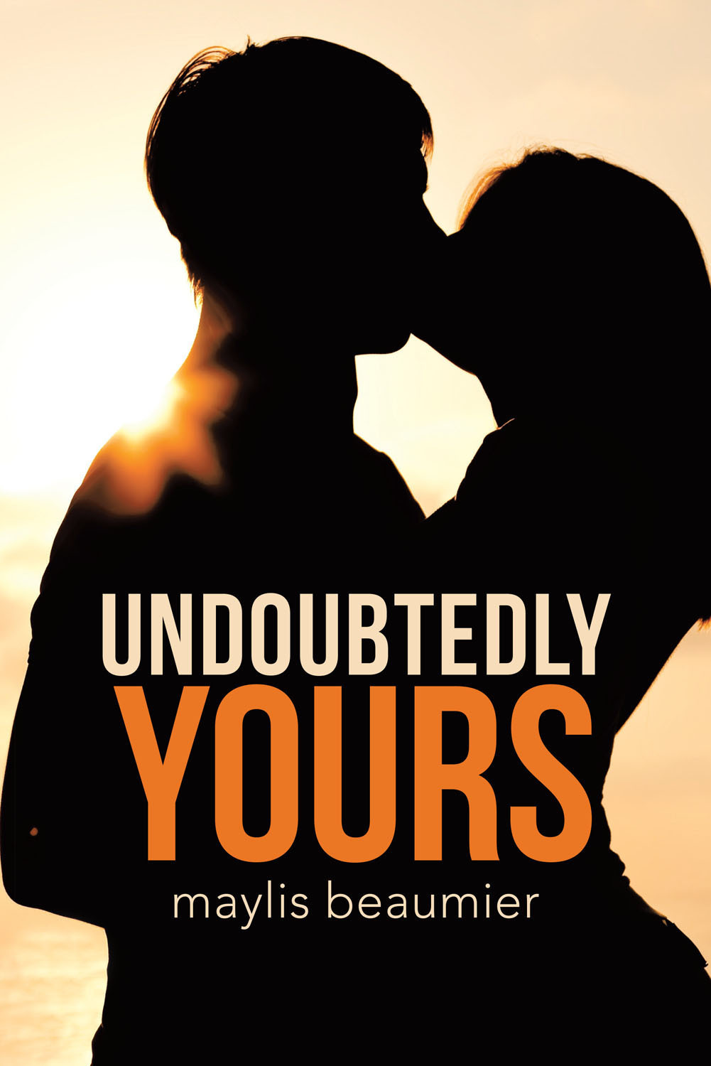 Undoubtedly Yours by Maylis Beaumier | Goodreads