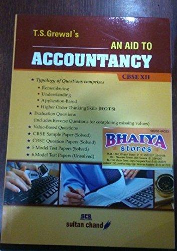 T.S. Grewal's an Aid to Accountancy - CBSE XII by T.S. Grewal | Goodreads