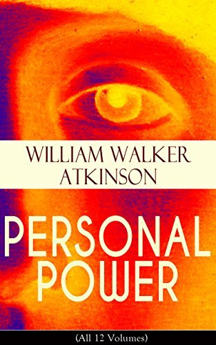 PERSONAL POWER (All 12 Volumes): Development, Cultivation ...