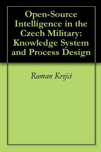Open-Source Intelligence in the Czech Military: Knowledge System and ...