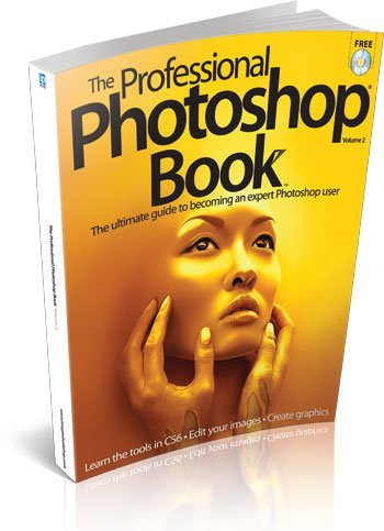 The Professional PhotoShop Book Vol. 2 by Imagine Publishing | Goodreads