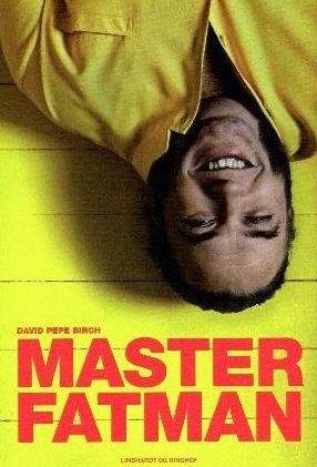 Master Fatman by David Pepe Birch | Goodreads