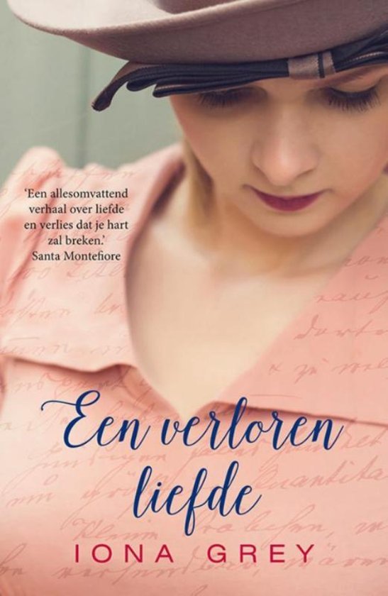 Een verloren liefde by Iona Grey | Goodreads