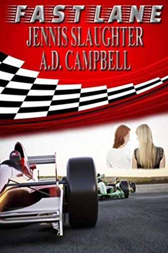 Fast Lane by Jennis Slaughter | Goodreads