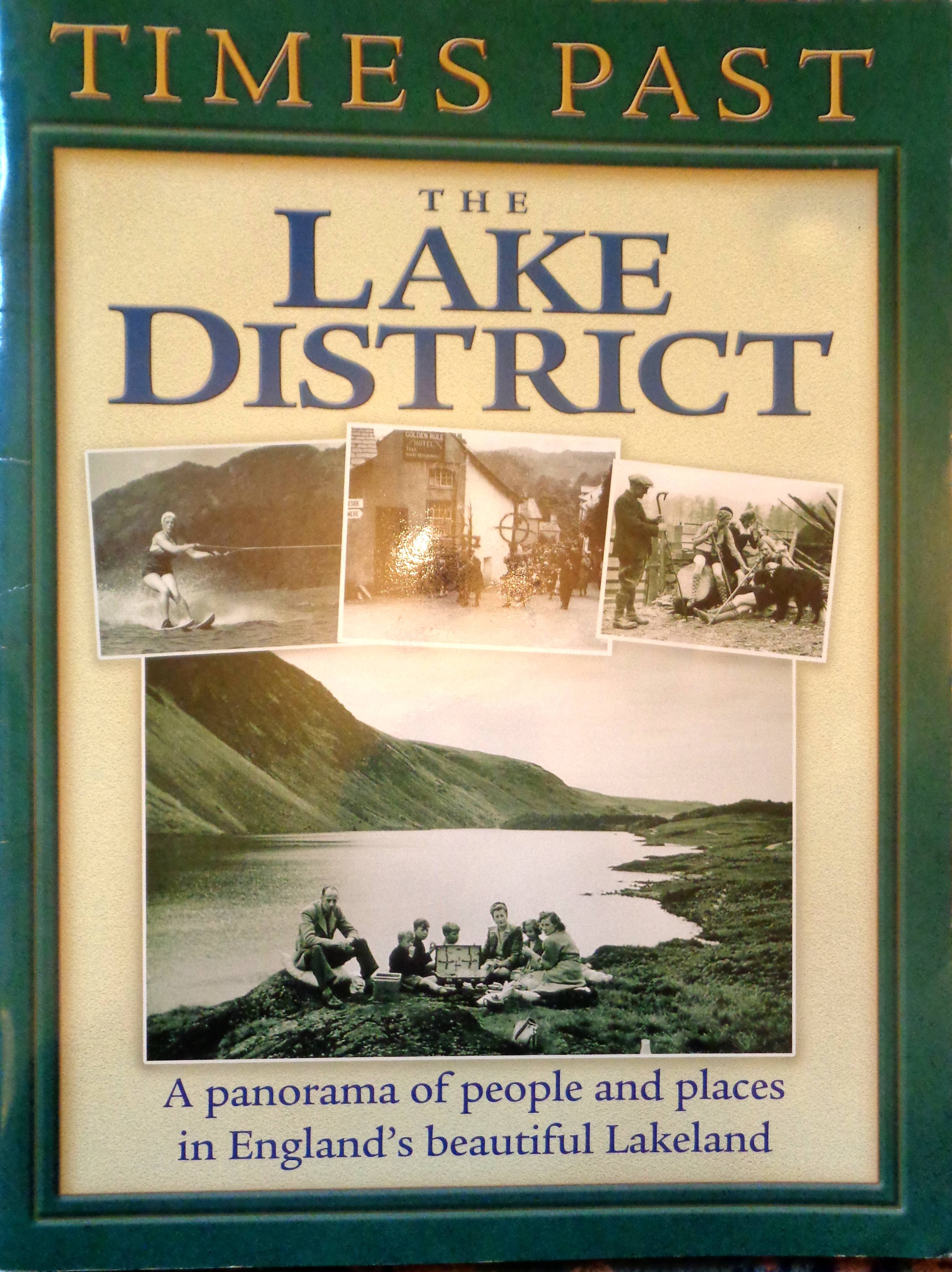 Times Past: The Lake District by Jerome Monahan | Goodreads