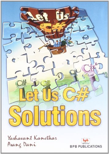 Let Us C Solutions [Dec 01, 2010] Kanetkar, Yashavant P. by Yashwant ...
