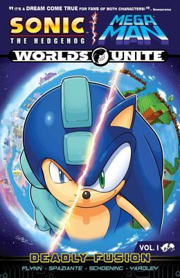 Sonic / Mega Man: Worlds Unite 1: Deadly Fusion by Ian Flynn | Goodreads