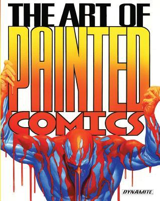 The Art of Painted Comics by Christopher Lawrence | Goodreads