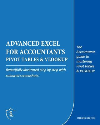 Advanced Excel for Accountants - Pivot Tables & VLOOKUP: The ...