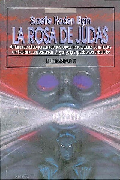 La rosa de Juda by Suzette Haden Elgin | Goodreads