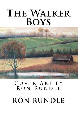 The Walker Boys by Ron Rundle | Goodreads