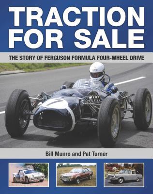 Traction for Sale: The Story of Ferguson Formula Four-wheel Drive by ...