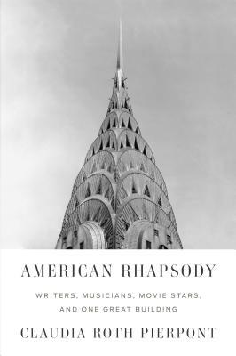 American Rhapsody: Writers, Musicians, Movie Stars, and One Great ...