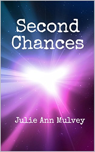 Second Chances by Julie Ann Mulvey | Goodreads