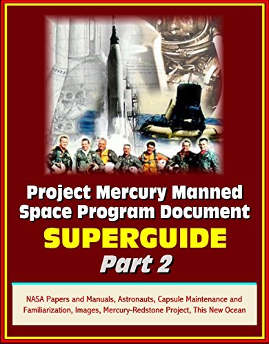 Project Mercury Manned Space Program Document Superguide - Part 2: NASA ...