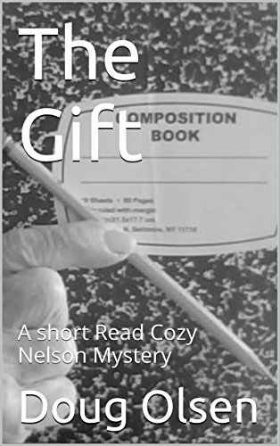 The Gift (Nelson Mysteries) by Doug Olsen | Goodreads