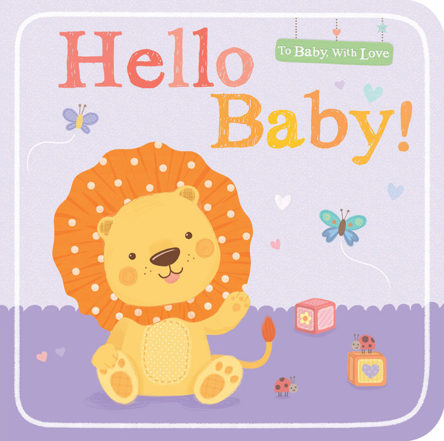 Hello Baby! by Scholastic Inc. | Goodreads