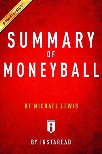 Summary of Moneyball: by Michael Lewis | Includes Analysis by Instaread ...