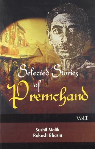 Selected Stories of Premchand, v. 1 by Munshi Premchand | Goodreads