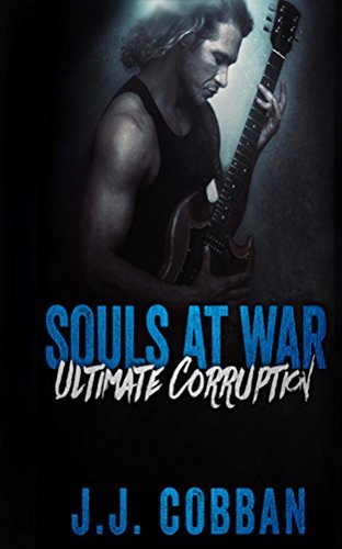 Souls At War (Ultimate Corruption Book 2) by J.J. Cobban | Goodreads