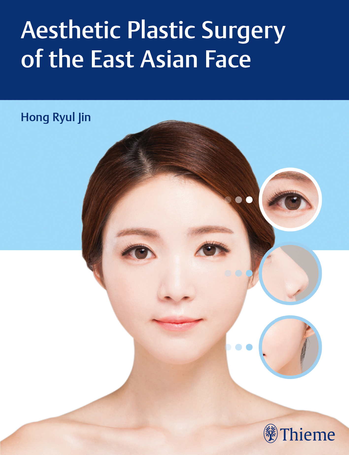 Aesthetic Plastic Surgery of the East Asian Face by Hong Ryul Jin ...
