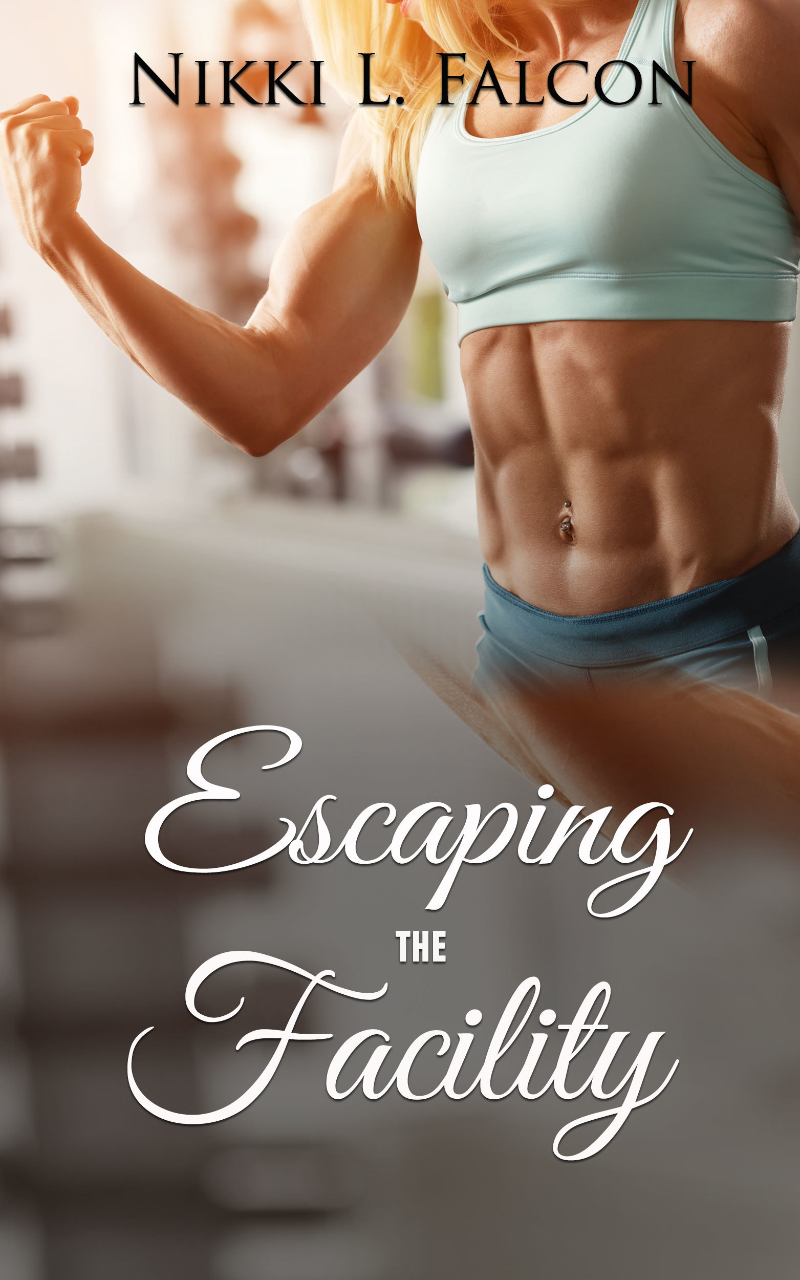 Escaping the Facility Part 1 by Nikki L. Falcon | Goodreads