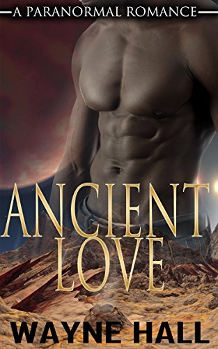 Ancient Love by Wayne Hall | Goodreads