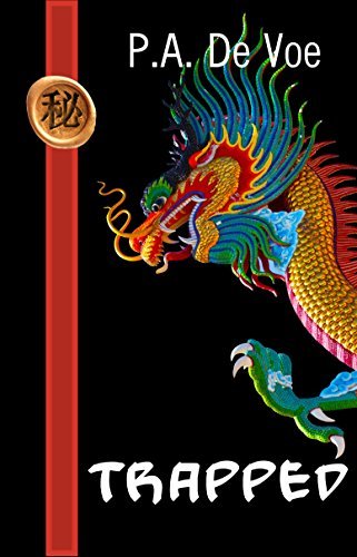 Trapped: A Mei-hua Adventure (Mei-hua Trilogy, #3) by P.A. De Voe ...
