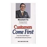 Customers Come First: From One Small Shop to a Worldwide Network of ...