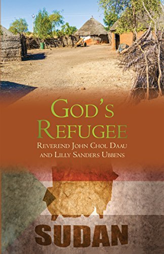 God's Refugee: The Story of a Lost Boy Pastor by John Chol Daau | Goodreads