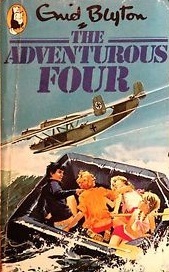 The Adventurous Four by Enid Blyton | Goodreads