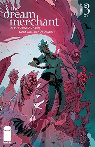 The Dream Merchant #3 by Nathan Edmondson | Goodreads