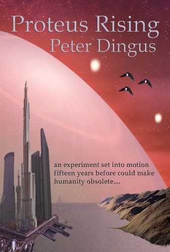 Proteus Rising by Peter John Dingus | Goodreads