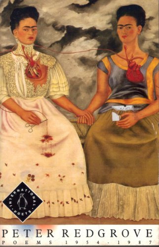 POEMS, 1954-87 (PENGUIN INTERNATIONAL POETS S.) by Peter Redgrove ...