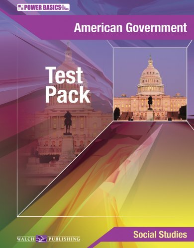 American Government, Test Pack (Power Basics) by J. Weston Walch ...