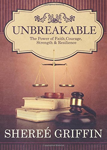 Unbreakable by Sheree' Griffin | Goodreads