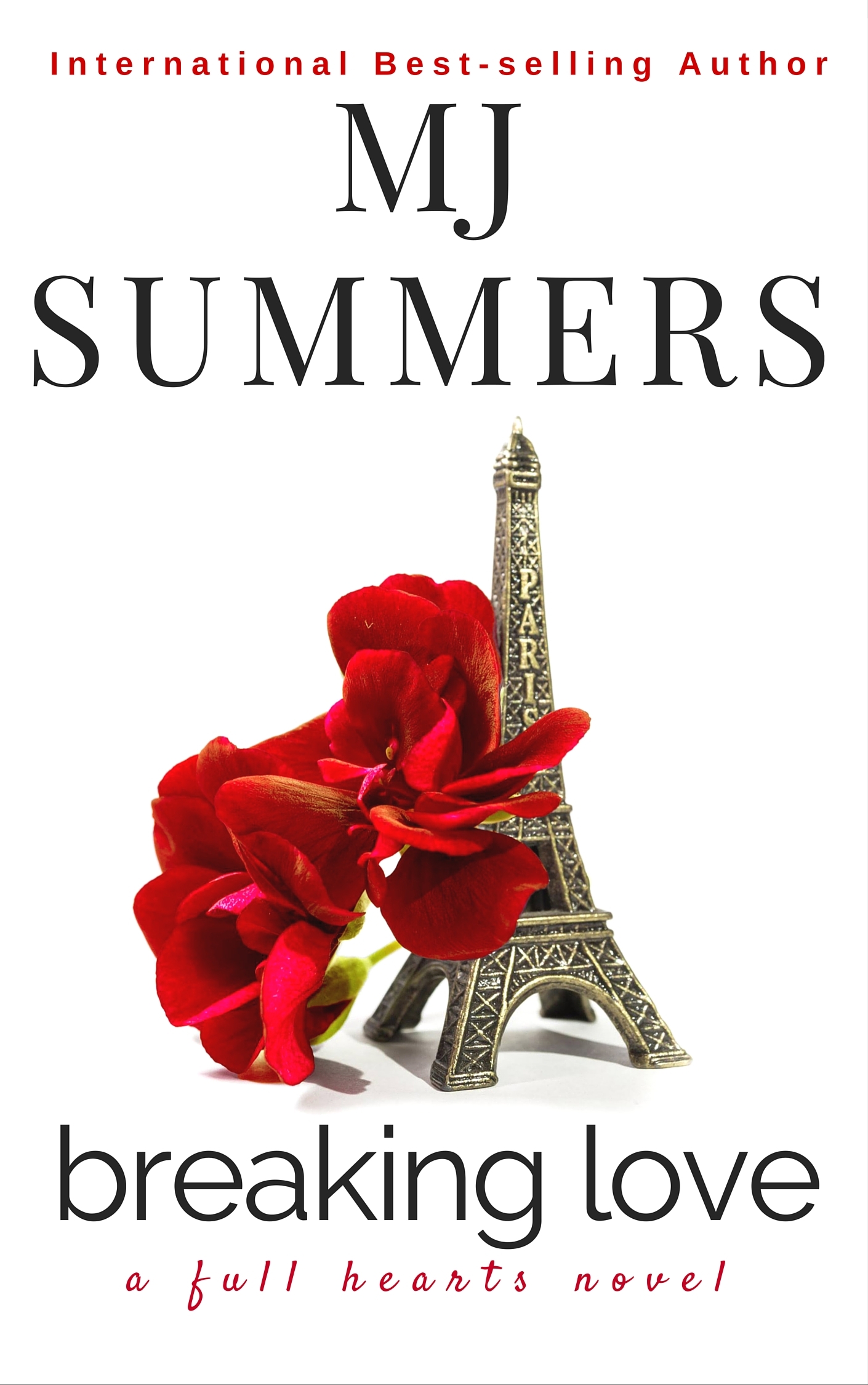 Breaking Love (Full Hearts, #2) by M.J. Summers | Goodreads