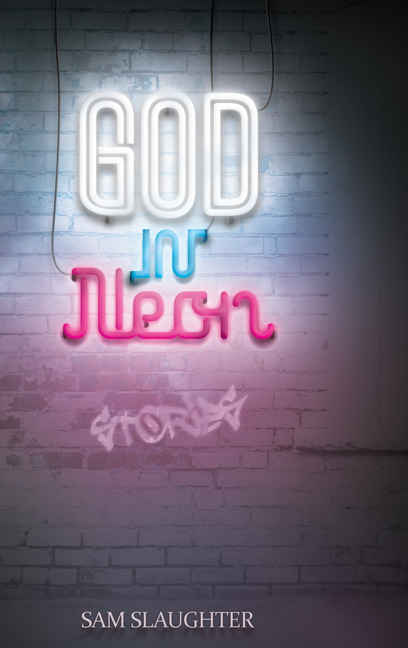 God in Neon by Sam Slaughter | Goodreads