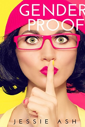 Gender Proof by Jessie Ash | Goodreads