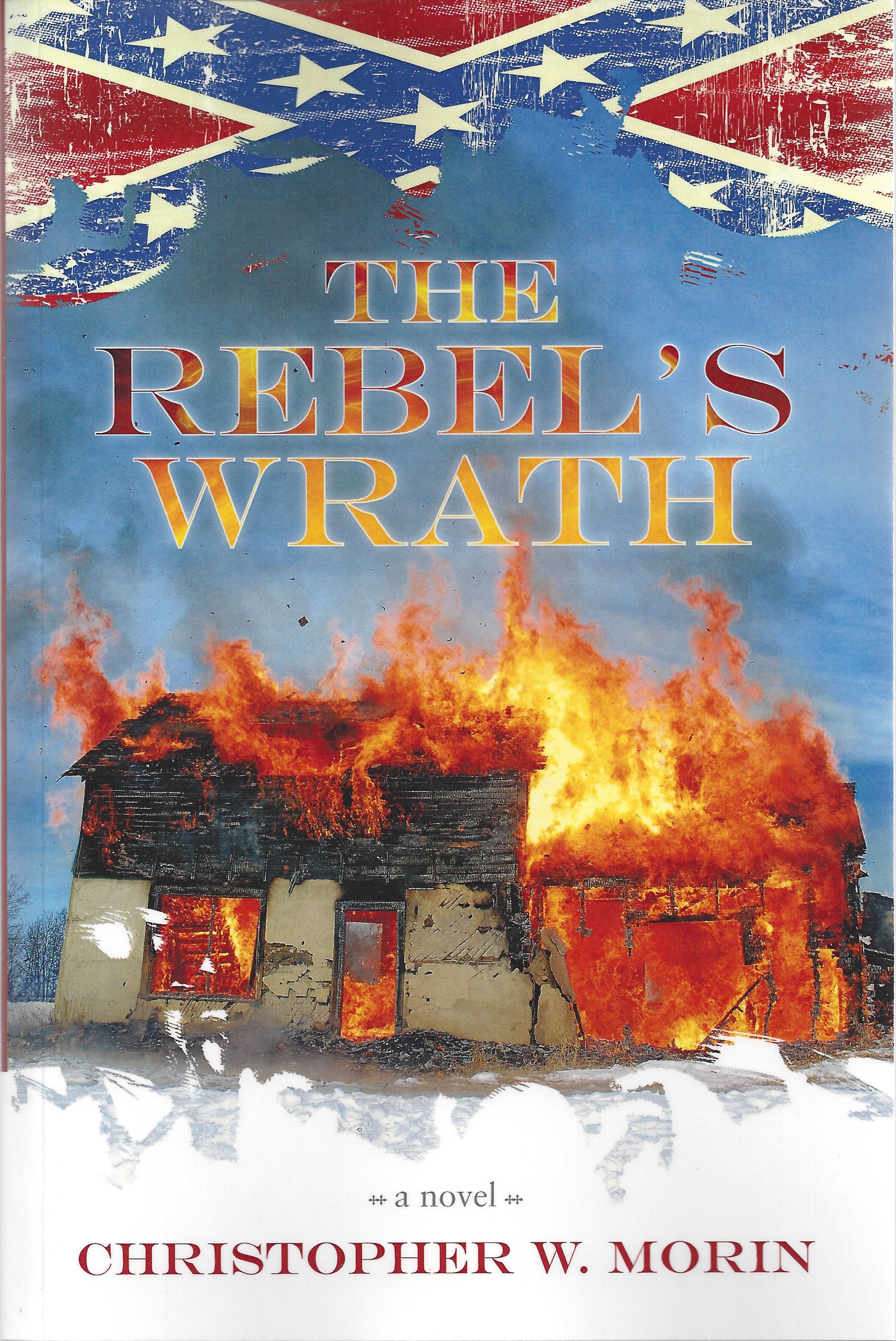 The Rebel's Wrath by Christopher W. Morin | Goodreads