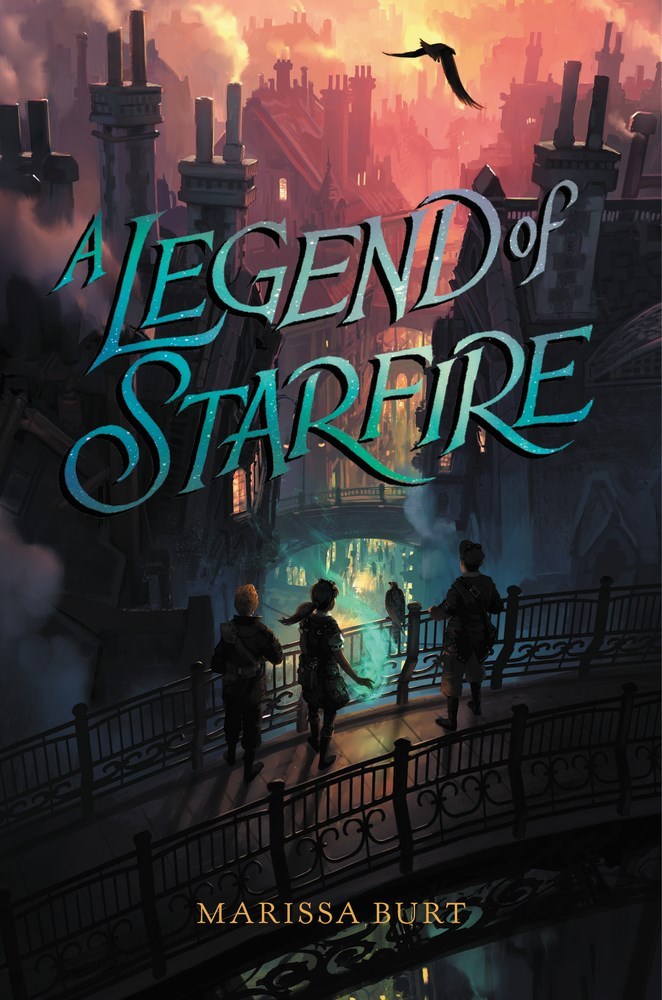 A Legend of Starfire (A Sliver of Stardust, #2) by Marissa Burt | Goodreads