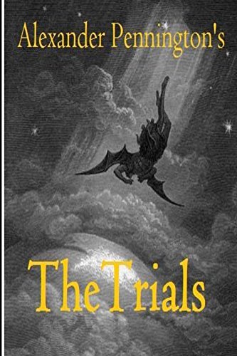 The Trials by Alexander Pennington | Goodreads