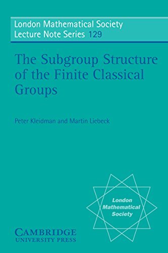 The Subgroup Structure of the Finite Classical Groups by Peter B. Kleidman | Goodreads