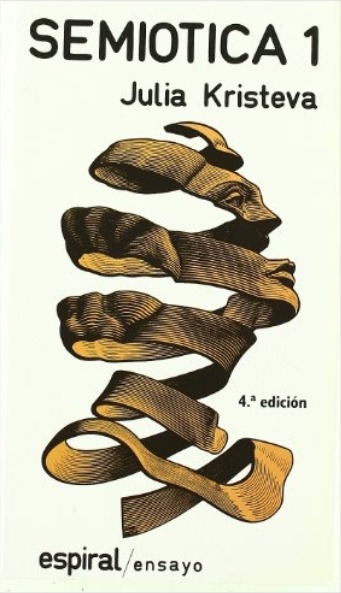 Semiotica 1 by Julia Kristeva | Goodreads